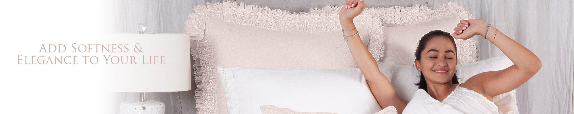 Our Linen Collections.